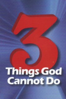 3 Things GOD Can Not Do Tract | Center for Evangelists